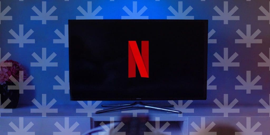 11 Weed Shows and Movies on Netflix Worth Watching